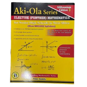 Shop Elective (Further) Mathematics for SHS (Aki-Ola Series) Online ...